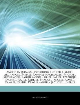 Libro articles on angels in judaism, including: lucifer, gabriel ...