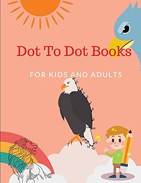 Libro Dot to dot Books for Kids and Adults: The Book for Little ...