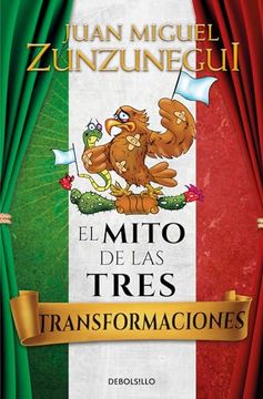 Libro El mito de las tres transformaciones De Juan Miguel Zunzunegui - Buscalibre