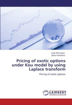 Libro Pricing of exotic options under Kou model by using Laplace ...