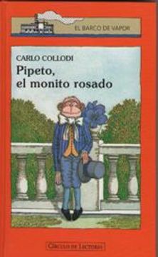 Libro PIPETO EL MONITO ROSADO, CARLO COLLODI, ISBN 49662846. Comprar en ...