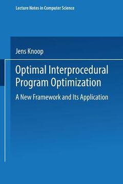 Libro optimal interprocedural program optimization: a new framework and its application (en ...