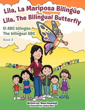 Libro lila, la mariposa biling e/ lila, the bilingual butterfly el abc ...