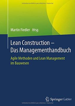 Libro Lean Construction - das Managementhandbuch: Agile Methoden und ...