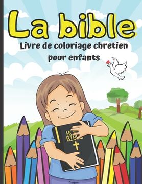 Libro La bible Livre de Coloriage Chretiens pour Enfants: 20 dessins à ...