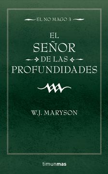 Libro el señor de las profundidades De w.j. maryson - Buscalibre