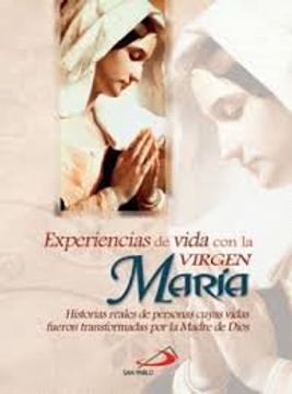 Libro Experiencias de Vida con la Virgen Maria De Cheri Lomonte ...