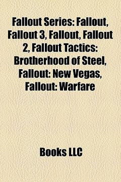 Libro fallout series: fallout, fallout 3, fallout: new vegas, fallout ...