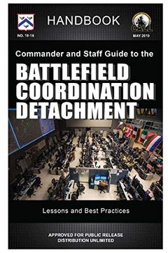 Libro Commander and Staff Guide to the Battlefield Coordination ...