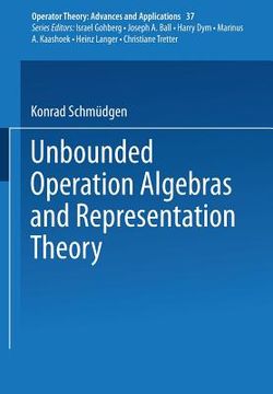 Libro Unbounded Operator Algebras and Representation Theory: 37 (Operator Theory: Advances and ...