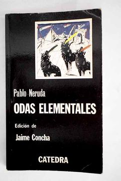 Comprar Odas elementales De Neruda, Pablo - Buscalibre