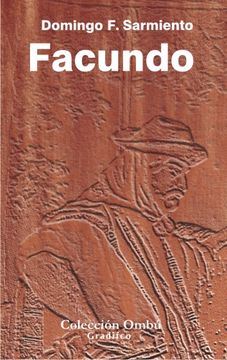 Libro Facundo De Domingo F. Sarmiento - Buscalibre Argentina