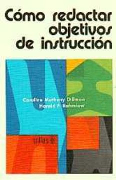 Libro Como Redactar Objetivos De Instruccion De Dillman,Rahmlow ...