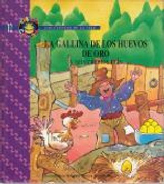 Libro La Gallina De Los Huevos De Oro Y Seis Cuentos Más De - Buscalibre