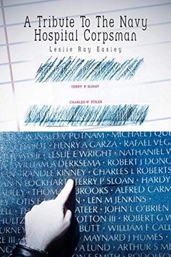 Libro A Tribute to the Navy Hospital Corpsman (en Inglés) De Leslie ...