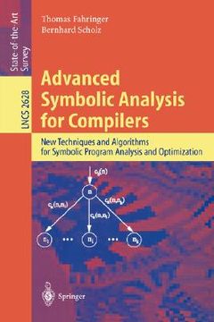 Libro advanced symbolic analysis for compilers, fahringer,scholz, ISBN 9783540011859. Comprar en ...