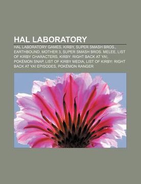 Libro hal laboratory: hal laboratory games, kirby, super smash bros ...
