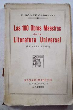 Libro las 100 obras maestras de la literatura universal. primera serie De e gómez carrillo ...