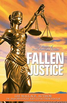 Libro Fallen Justice: A Mystery of Truth, Faith, and Reason (en Inglés ...