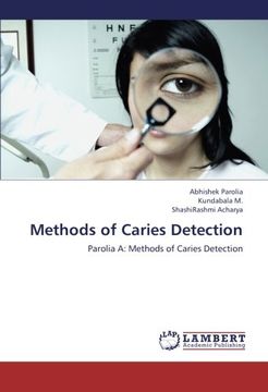 Libro Methods of Caries Detection: Parolia A: Methods of Caries ...