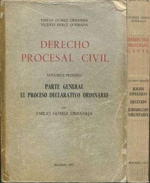 Libro Derecho procesal civil. Tomo I: PARTE GENERAL. EL PROCESO DECLARATIVO ORDINARIO. TOMO II ...