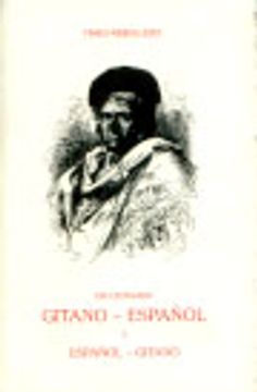 Libro Diccionario Gitano-Español Y Español-Gitano De Tino Rebolledo ...