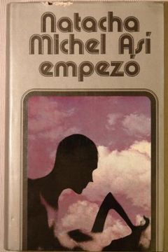 Libro ASI EMPEZO De NATACHA MICHEL - Buscalibre