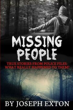 Libro Missing People: True Stories From Police Files: What Really ...