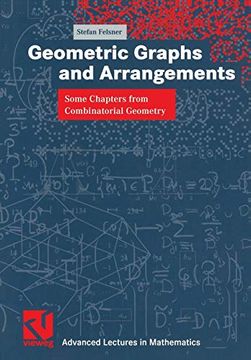 Libro Geometric Graphs and Arrangements: Some Chapters from Combinatorial Geometry (en Inglés ...