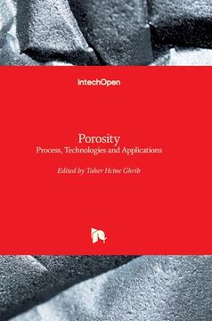 Libro Porosity: Process, Technologies and Applications (en Inglés) De ...