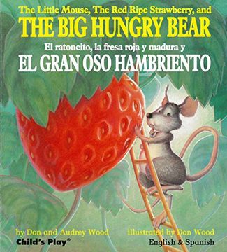 Libro The Little Mouse, the Red Ripe Strawberry, and the Big Hungry ...