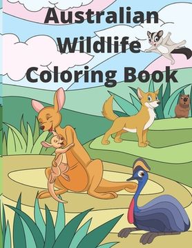Libro Australian Wildlife Coloring Book: 25 Fun and Relaxing Australian ...