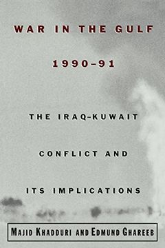 Libro War in the Gulf, 1990-91: The Iraq-Kuwait Conflict and its ...