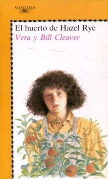 Libro El Huerto de Hazel rye De Vera Cleaver,Bill Cleaver - Buscalibre