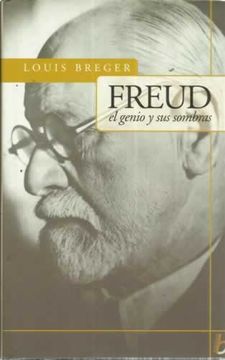 Libro Freud El Genio Y Sus Sombras, Louis Breger, ISBN 39206830 ...