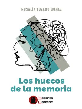 Libro Los Huecos de la Memoria De - Buscalibre