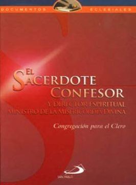 Libro El Sacerdote Confesor Directr Espiritual De Congregacion Para El ...