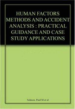 Libro Human Factors Methods and Accident Analysis: Practical Guidance ...