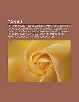 Libro tanaj: ketuvim, nevi ` im, personajes del tanaj, tor, g nesis ...