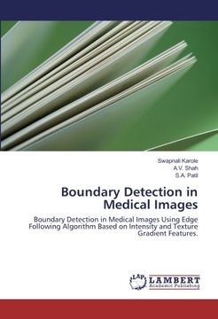 Libro Boundary Detection in Medical Images: Boundary Detection in Medical Images Using Edge ...