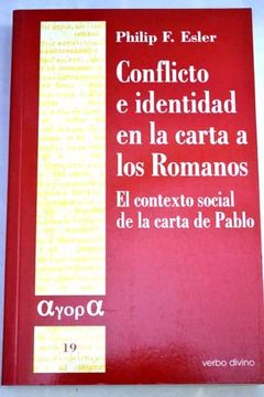 Libro Conflicto E Identidad En La Carta A Los Romanos: El Contexto ...