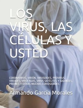Libro Los Virus, Las Células Y Usted: Virión, Virusoides, Provirus ...