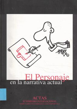 Libro El Personaje en la Narrativa Actual, Simposio Internacional, ISBN ...