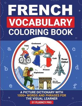 Libro French Vocabulary Coloring Book: A Picture Dictionary With 1000 ...