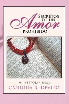 Libro Secretos de un Amor Prohibido: Mi Historia Real (en Inglés) De ...