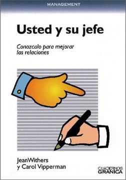 Libro Usted Y Su Jefe De Carol Vipperman,Jean Withers - Buscalibre