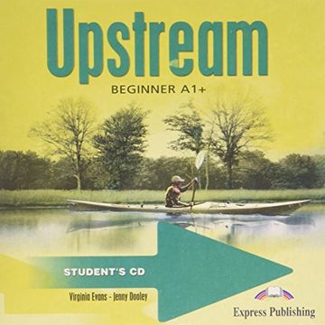 Libro Upstream Beginner a1+ Student's cd () De Virginia Evans; Jenny Dooley - Buscalibre