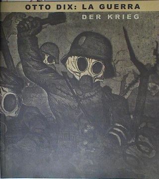 Libro Otto dix der Krieg - Gerra - la Guerra: Catálogo de la Exposición De Dix, Otto - Buscalibre