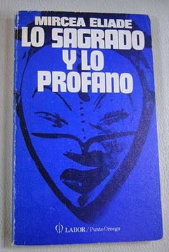 Libro Lo sagrado y lo profano De Eliade, Mircea - Buscalibre