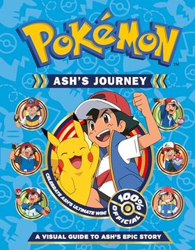 Libro Pok? Mon Ash's Journey: A Visual Guide to Ash's Epic Story De Pok?Mon - Buscalibre